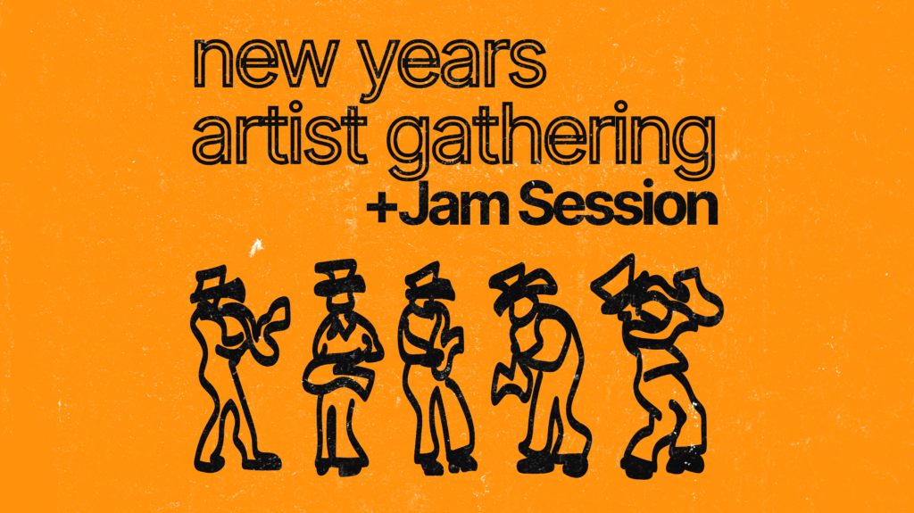 New Years Artist Gathering — Arts for Art
